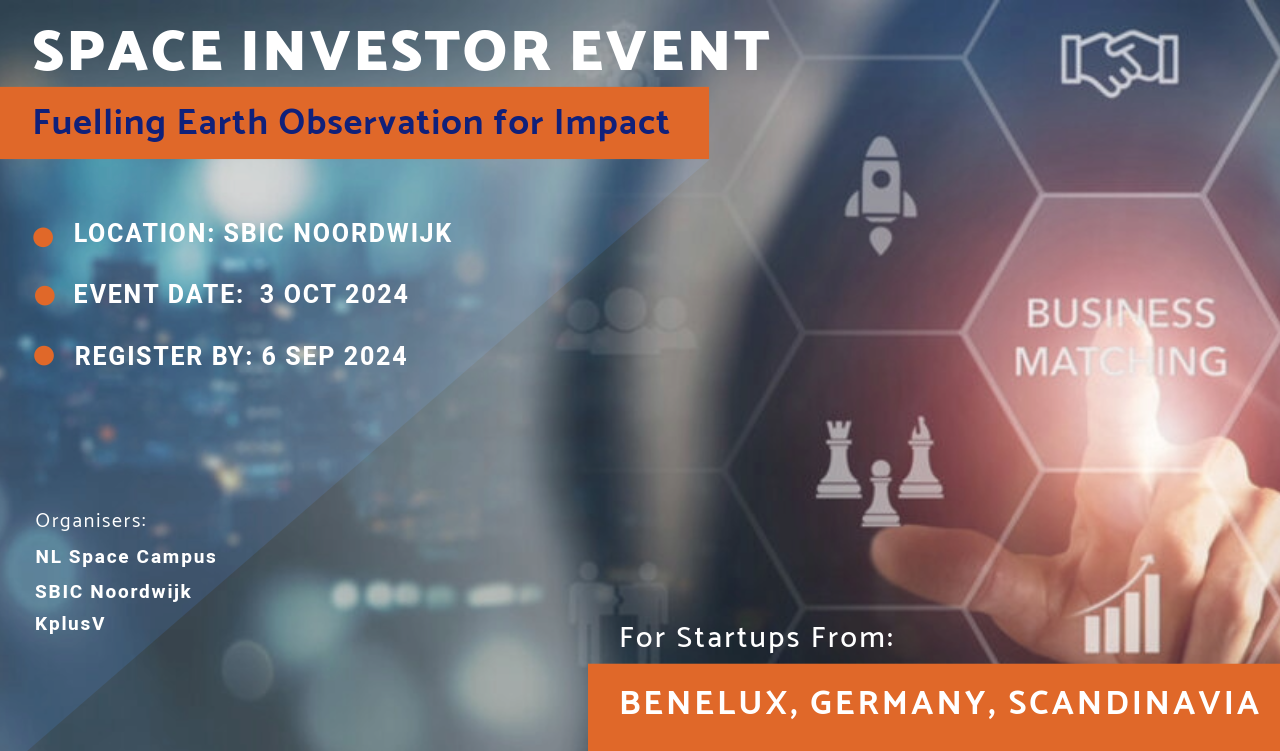 Space Investor Event 2024 | NL Space Campus